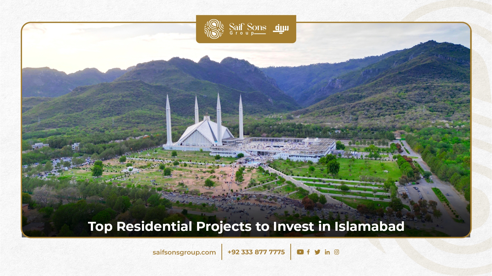Top Residential Projects to Invest in Islamabad - Saif Sons Group